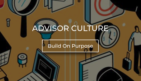 Culture Creation ⋆ The Advisor Brand
